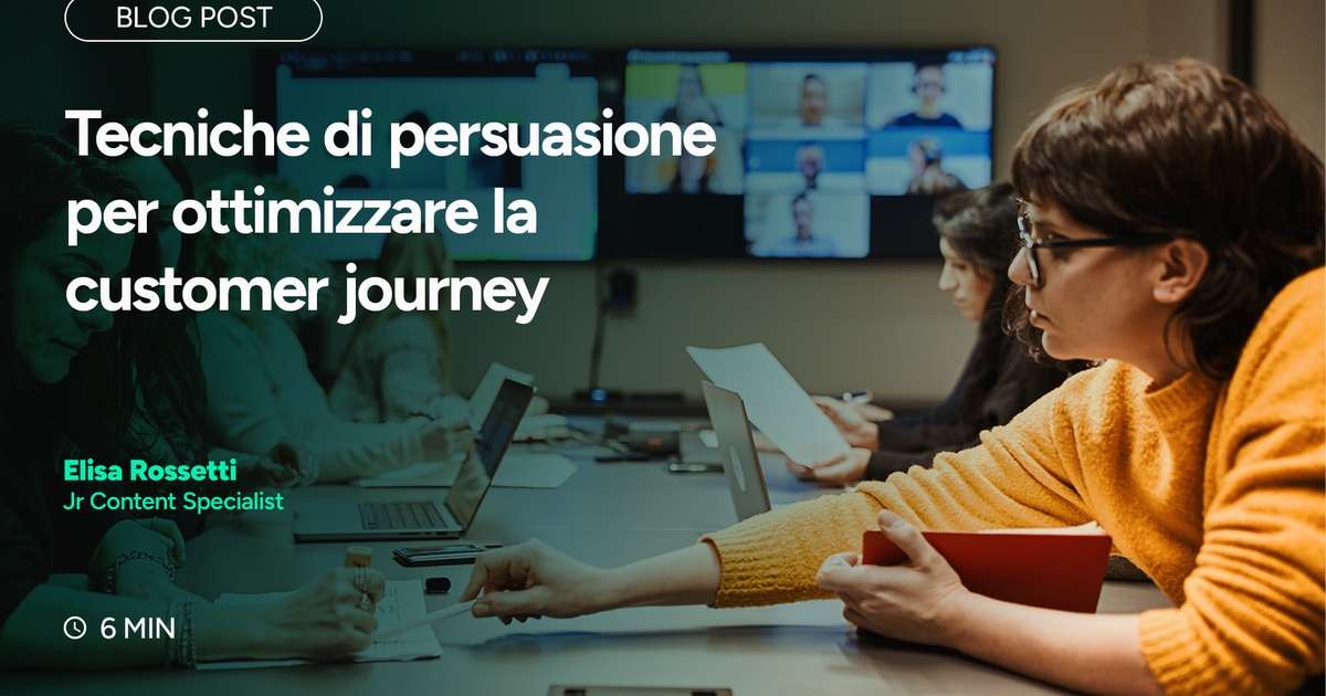 Tecniche di persuasione per ottimizzare la customer journey | Daimon Ideas Lab